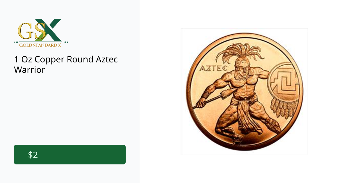 1 Oz Copper Round Aztec Warrior | GoldStandardX