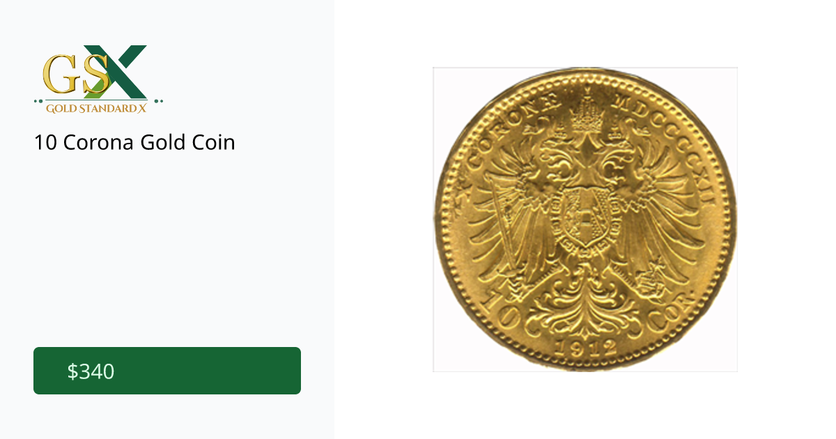 10 Corona Gold Coin | GoldStandardX