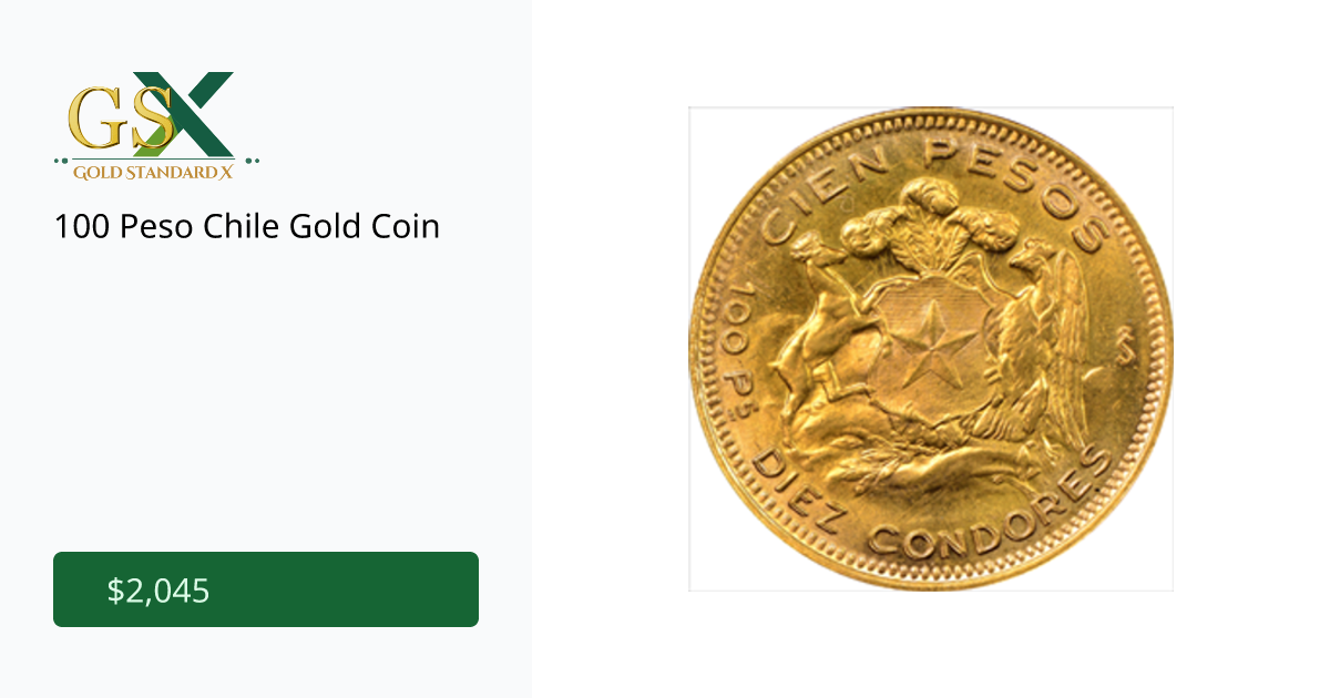 100 Peso Chile Gold Coin | GoldStandardX
