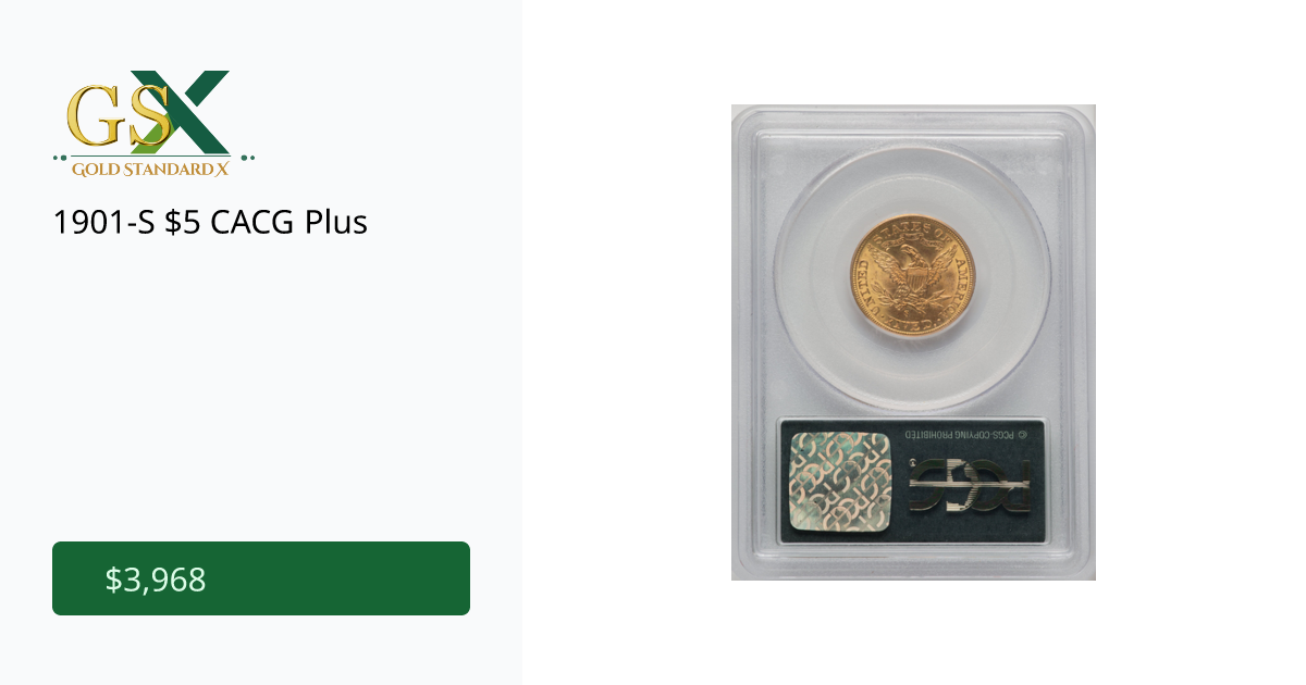 1901-S $5 CACG Plus | GoldStandardX