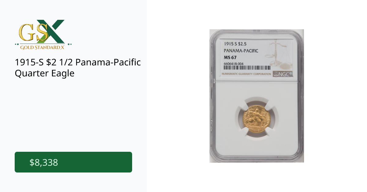 1915-S $2 1/2 Panama-Pacific Quarter Eagle | GoldStandardX