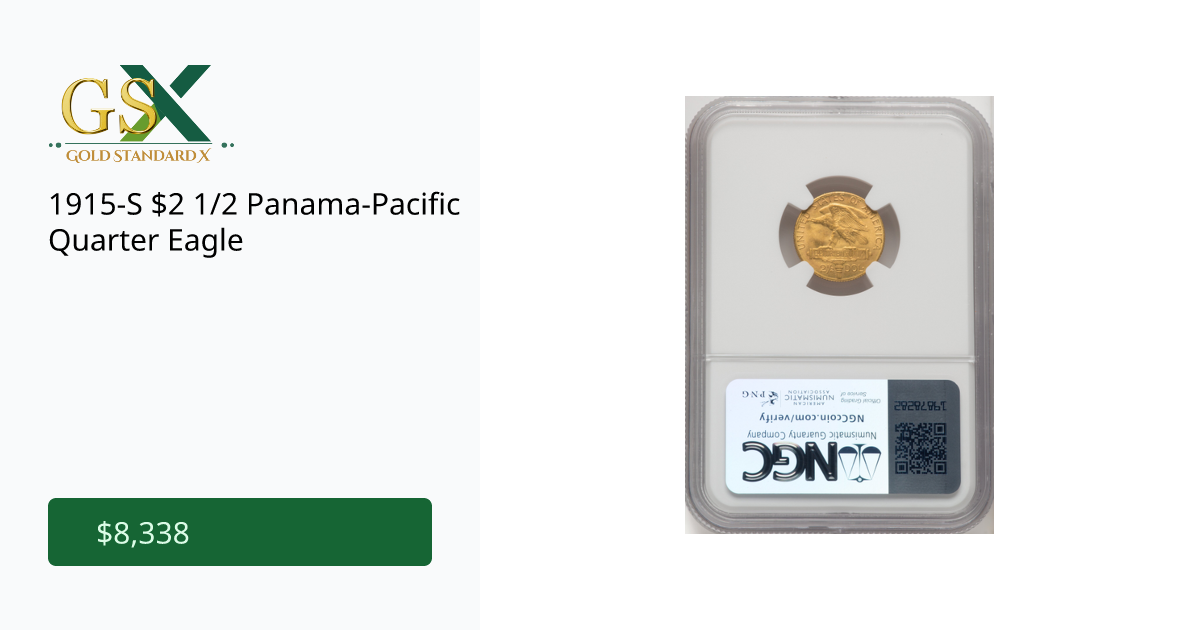 1915-S $2 1/2 Panama-Pacific Quarter Eagle | GoldStandardX