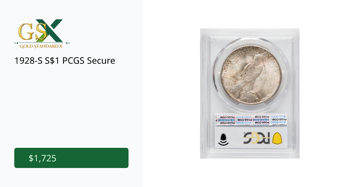 1928-S S$1 PCGS Secure | GoldStandardX