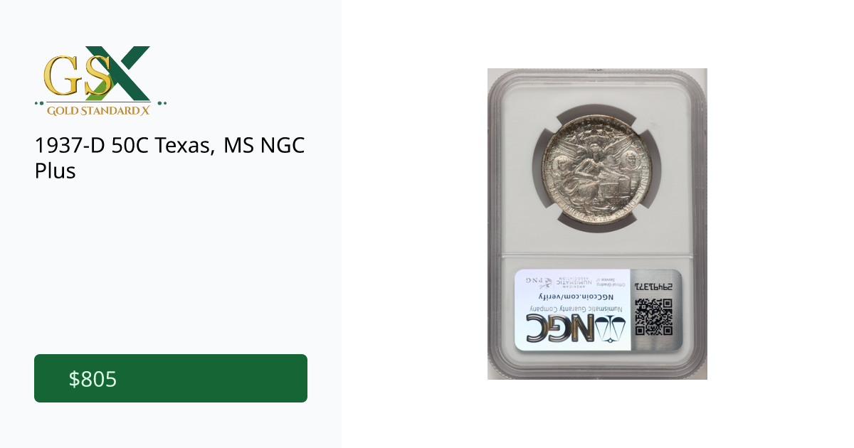 1937-D 50C Texas, MS NGC Plus | GoldStandardX