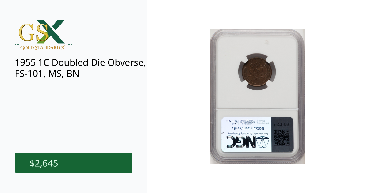 1955 1C Doubled Die Obverse, FS-101, MS, BN | GoldStandardX