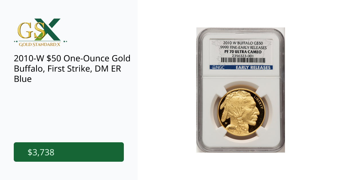 2010-W $50 One-Ounce Gold Buffalo, First Strike, DM ER Blue | GoldStandardX